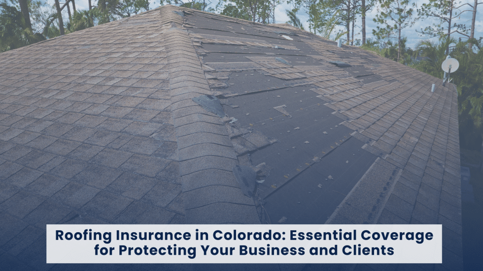 Essential Roofing Insurance for Protecting Your Business